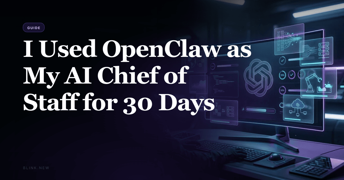 I Used OpenClaw as My AI Chief of Staff for 30 Days — Here's Exactly What It Did