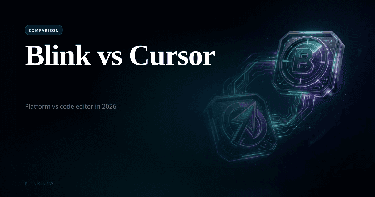 Blink vs Cursor (2026): Platform vs Code Editor
