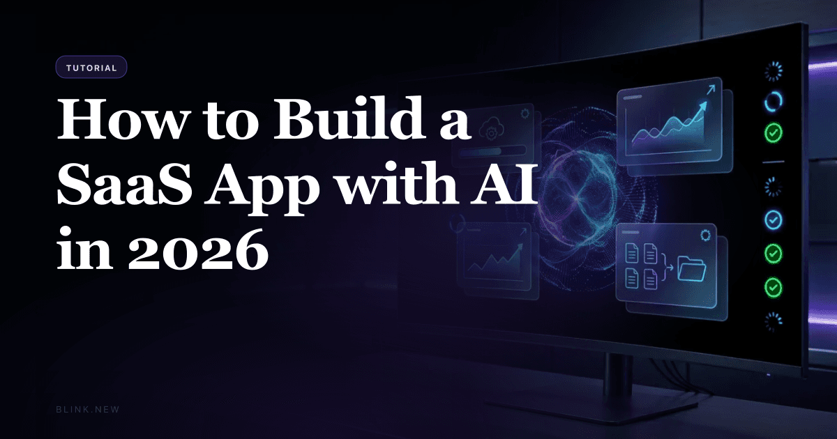 How to Build a SaaS App with AI in 2026