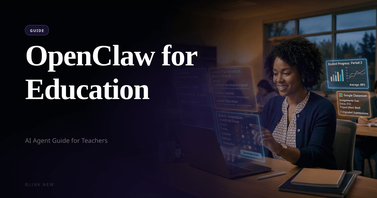 OpenClaw for Education: AI Agent Guide for Teachers 2026